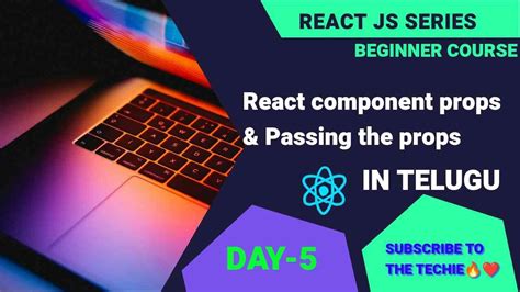 Day 5 Mastering React Components And Props Simplifying Prop Passing 🚀 Explained In Telugu Youtube