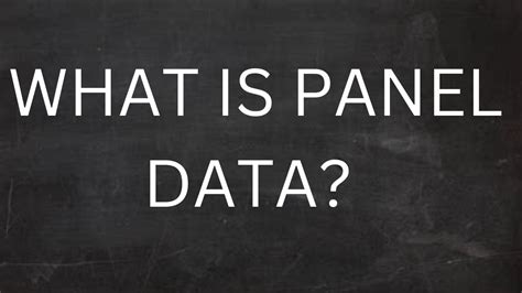 what is panel data and cross section and time series data youtube