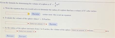 Solved Given The Formula For Determining The Volume Of A