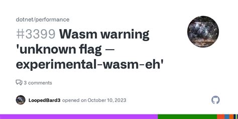 Wasm Warning Unknown Flag Experimental Wasm Eh · Issue 3399 · Dotnetperformance · Github