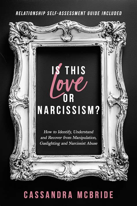 Amazon.com: Is This Love or Narcissism?: How to Identify, Understand and Recover from ...