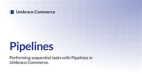 Pipelines Umbraco Commerce