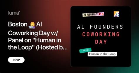 Andrei Radulescu Banu On Linkedin Boston 👩‍💻 Ai Coworking Day W Panel On Human In The Loop