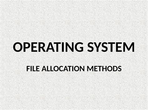 File Allocation Methodspptx Pptx
