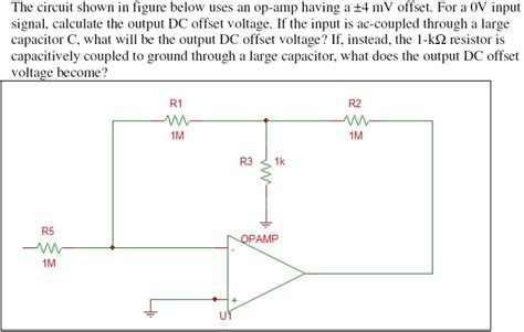 Solved The Circuit Shown In The Figure Below Uses An Op Amp Having A 4