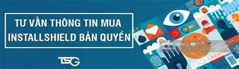 TƯ VẤn ThÔng Tin Mua Installshield BẢn QuyỀn
