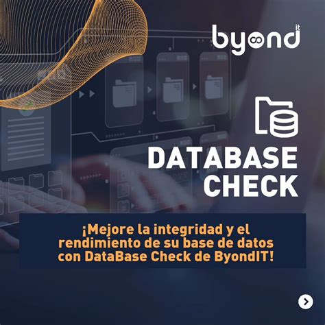 Byondit En Linkedin ¡mejore La Integridad Y El Rendimiento De Su Base De Datos Con Database