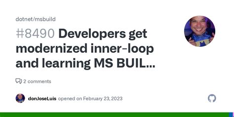 Developers Get Modernized Inner Loop And Learning MS BUILD Experiences Issue Dotnet