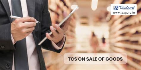 Tcs On Sale Of Goods Under Section 206c1h With Faqs