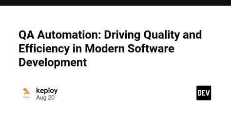 Qa Automation Driving Quality And Efficiency In Modern Software