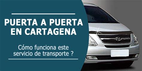 Puerta A Puerta En Cartagena Cómo Funciona Este Servicio De Transporte