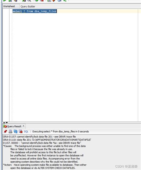 查询dbatempfiles报错，删除临时表空间报错ora 60100 Csdn博客