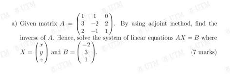 solved 1 1 0 a given matrix a 3 2 2 by using adjoint