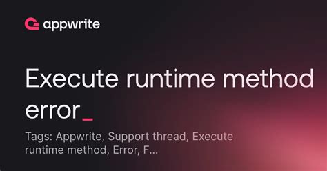 Execute Runtime Method Error Threads Appwrite