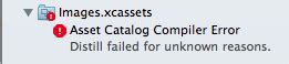 Ios Xcode Error Distill Failed For Unknown Reasons Stack Overflow