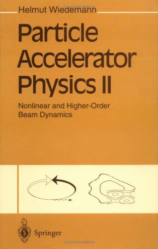 Solutions For Particle Accelerator Physics Ii Nonlinear And Higher