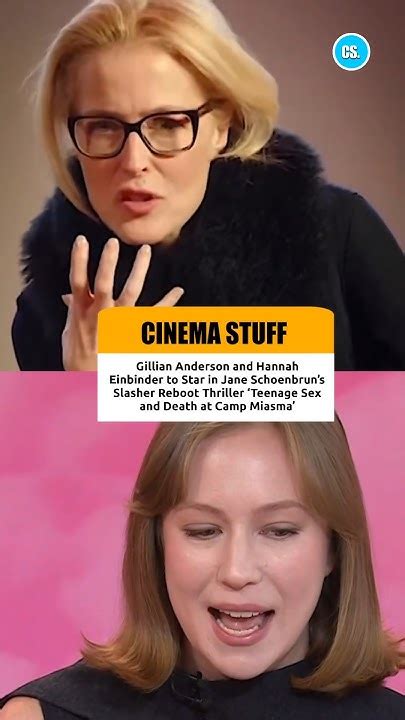 Gillian Anderson And Hannah Einbinder Star In ‘teenage Sex And Death At