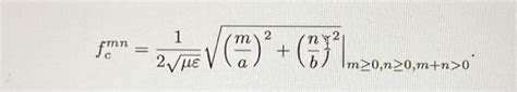 Solved Example 5 A Waveguide With εr 4 A 2 5 Cm And B 1 Cm