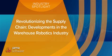 Warehouse Robotics Industry Jama Software Warehouse Robotics Industry Jama Software