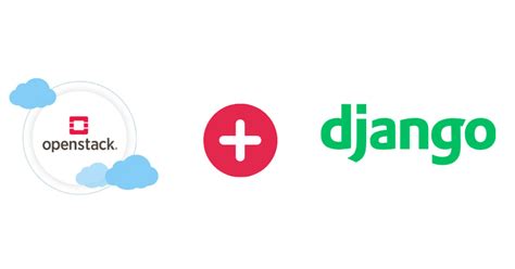 Openstack Api Django Tutorials And Best Practices