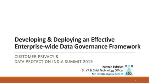 Developing And Deploying Effective Data Governance Framework Pptx