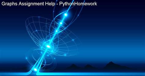 Graphs Assignment Help