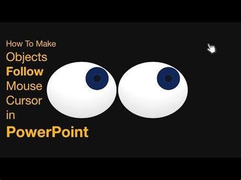 PowerPoint Tutorial How To Make An Object Follow Mouse Cursor Powerpoint Powerpoint Tutorial