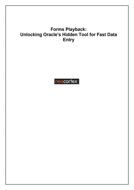 Forms Playback Unlocking Oracles Hidden Tool For Fast Dataloads Pdf