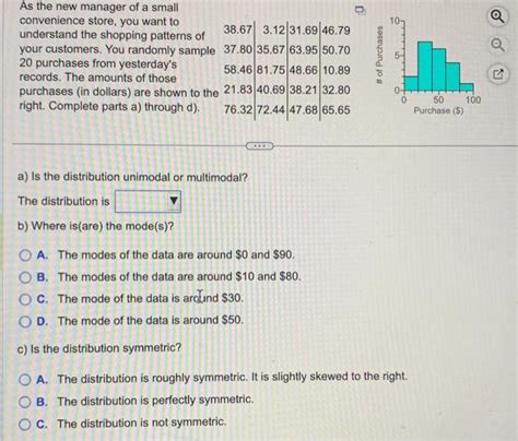 Solved A Is The Distribution Unimodal Or Multimodal The