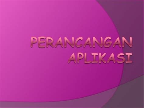 perancangan aplikasi pptx