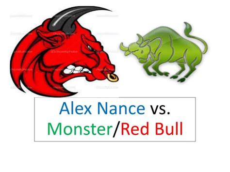 Ppt Alex Nance Vs Monster Red Bull Powerpoint Presentation Free Download Id 5448304