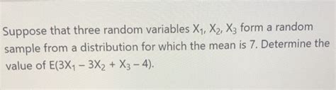 Solved Suppose That Three Random Variables X1 X2 X3 Form A