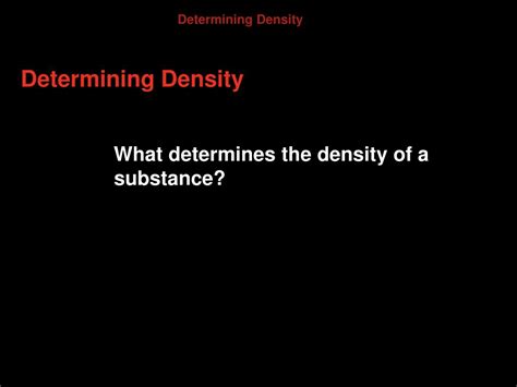 Ppt Determining Density Powerpoint Presentation Free Download Id