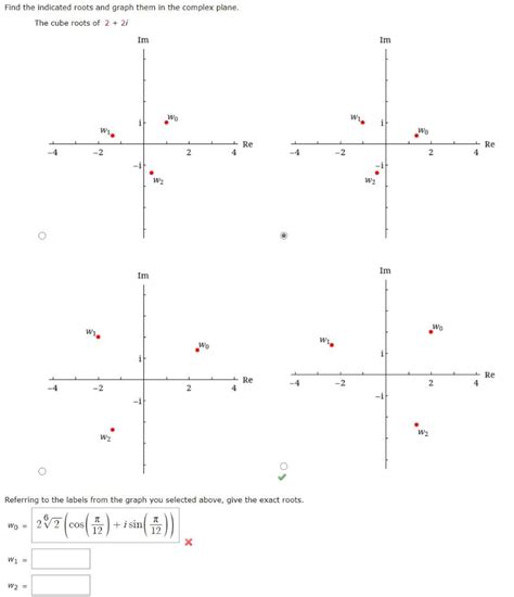 Solved Find The Indicated Roots And Graph Them In The Chegg Com