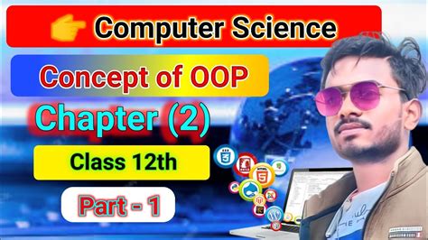 concept of oop class 12th computer science chapter 2 part 1 सबसे