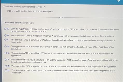 why is the following conditional logically true if 20 is a multiple of