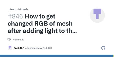 How To Get Changed RGB Of Mesh After Adding Light To The Scene Issue 846 Mikedh Trimesh