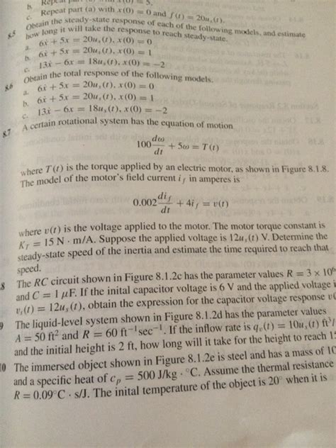 Solved Obtain The Steady State Response Of Each Of The Chegg