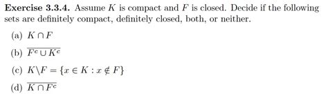 Solved Exercise 3 3 4 Assume K Is Compact And F Is Closed