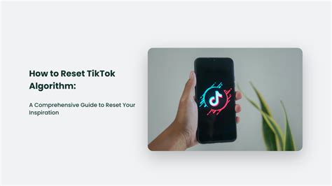 How To Reset Tiktok Algorithm A Comprehensive Guide To Reset Your