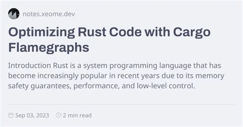 Optimizing Rust Code With Cargo Flamegraphs