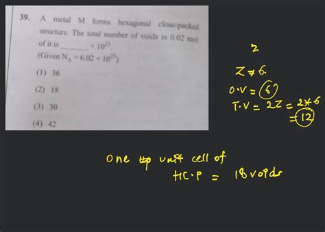 A Compound Forms Hexagonal Close Packed Structure What Is The Total Numb