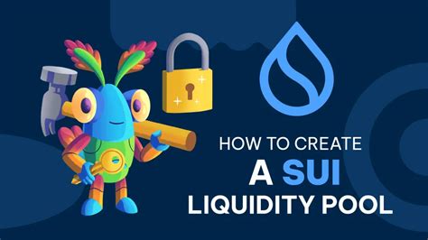 Create Liquidity Pool In Sui Easy And Without Code Smithii
