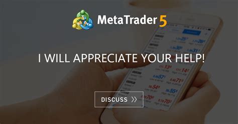 I Will Appreciate Your Help Easy Trading Strategy General Mql5 Programming Forum