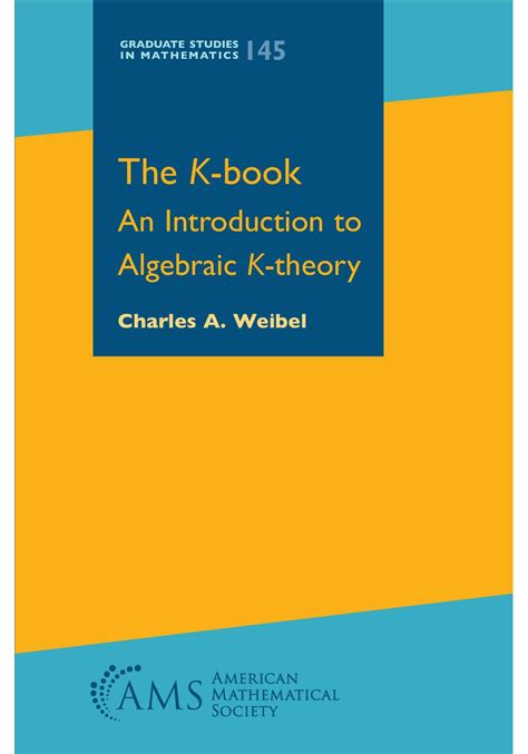 The K Book An Introduction To Algebraic K Theory