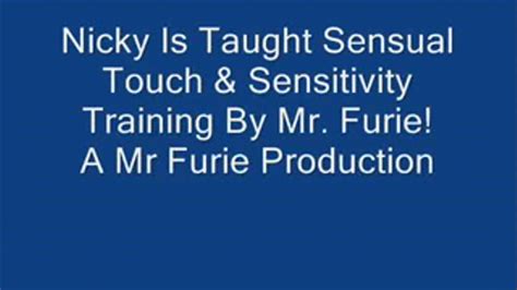 Nicky Is Taught Sensual Touch And Sensitivity Training Mp4 Furies