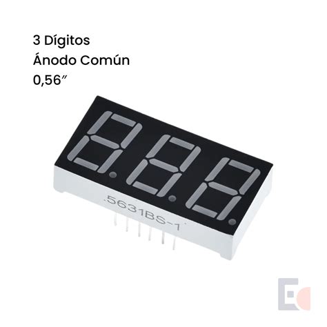 Display 7 Segmentos 0 56″ Ánodo Común 3 Dígitos Electronica Club