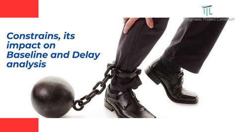 Constrains Its Impact On Baseline And Delay Analysis