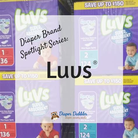 Diaper Brand Spotlight Series Luvs Super Absorbent Ultra Leakguards