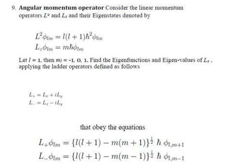Solved Angular Momentum Operator Consider The Linear Chegg
